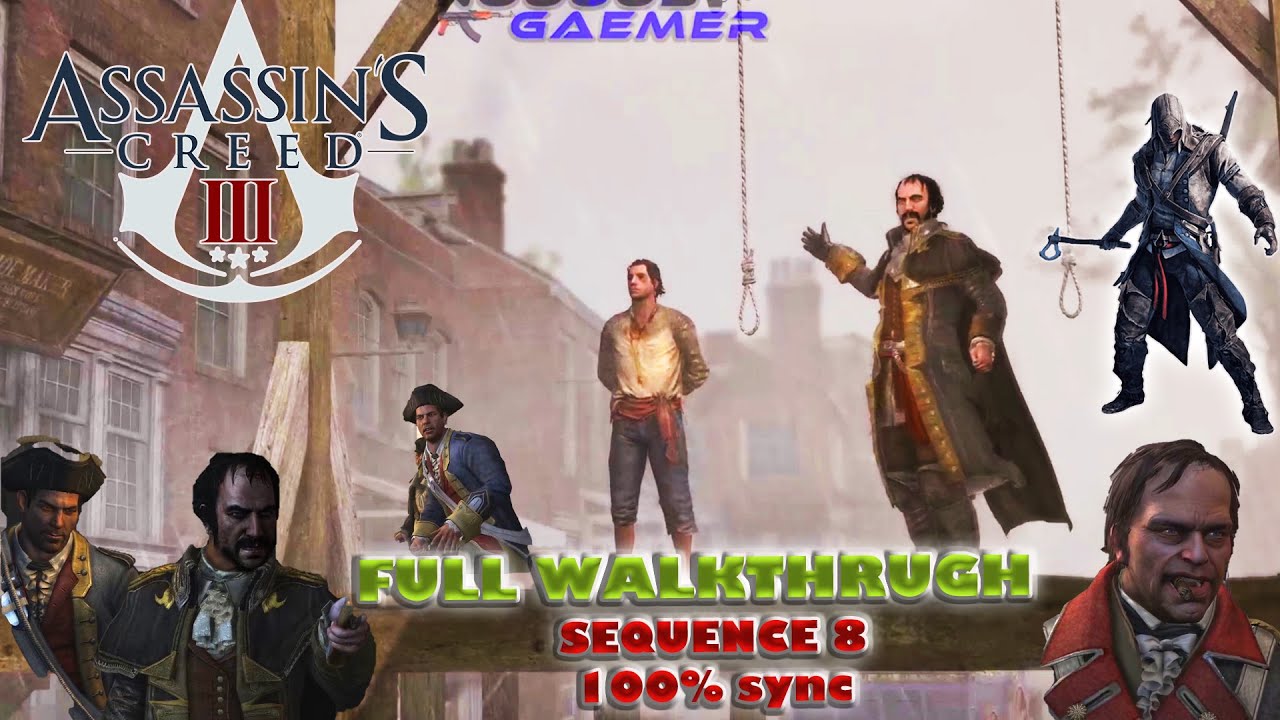Assassin's Creed 3 Full Walkthrough 100% sync | Sequence 08 - YouTube