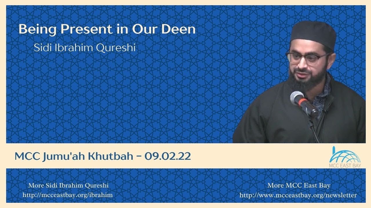 Being Present in Our Deen | Sidi Ibrahim Qureshi - YouTube