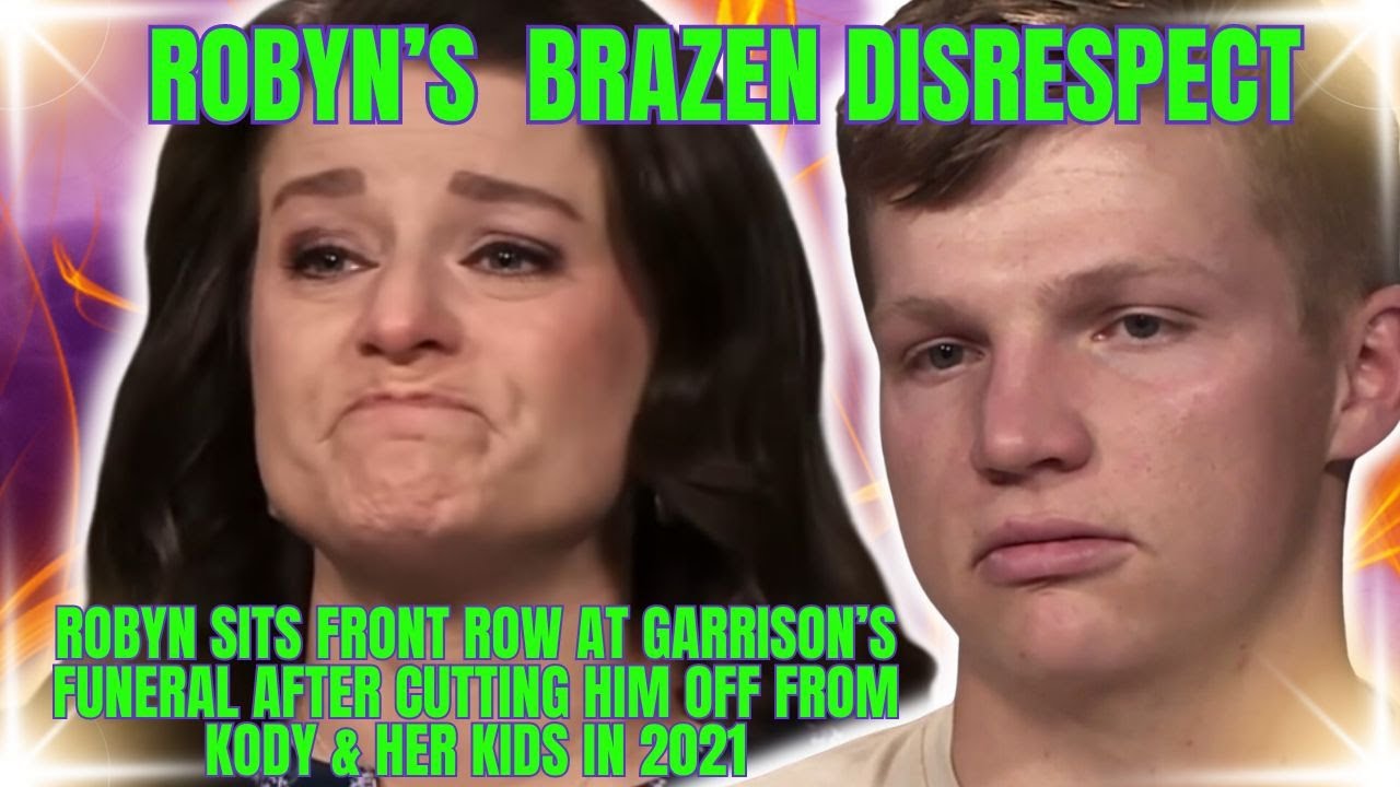 Robyn Brown BRAZENLY SAT FRONT ROW at Garrison's Funeral DESPITE ...