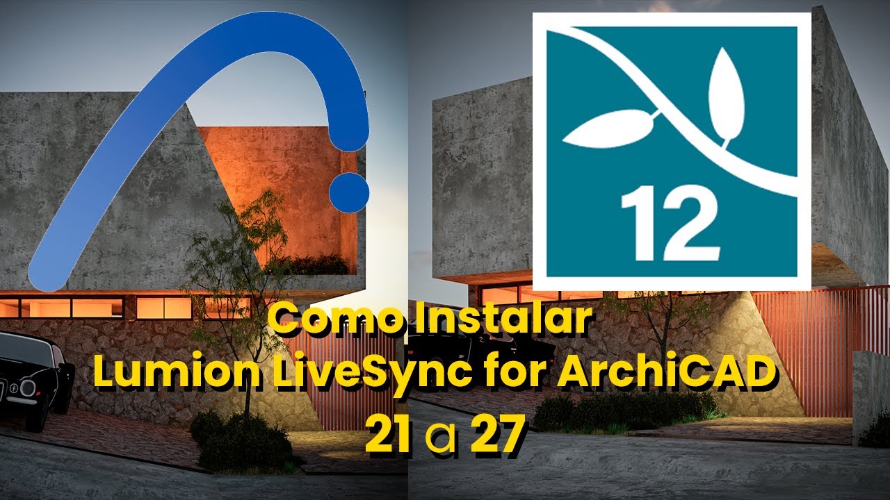 ? Como Instalar Lumion LiveSync for ArchiCAD - 21 a la 27 - YouTube