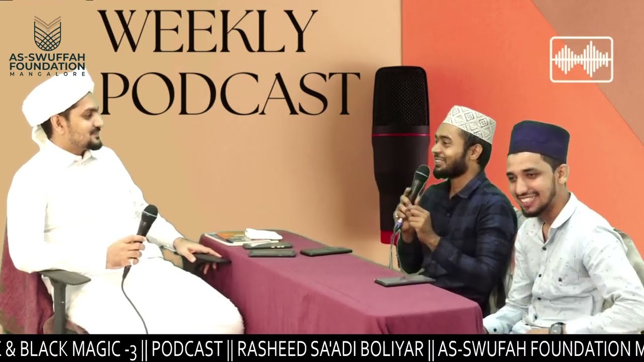 |EVIL EYE & BLACK MAGIC || PODCAST || RASHEED SA'ADI BOLIYAR || AS ...