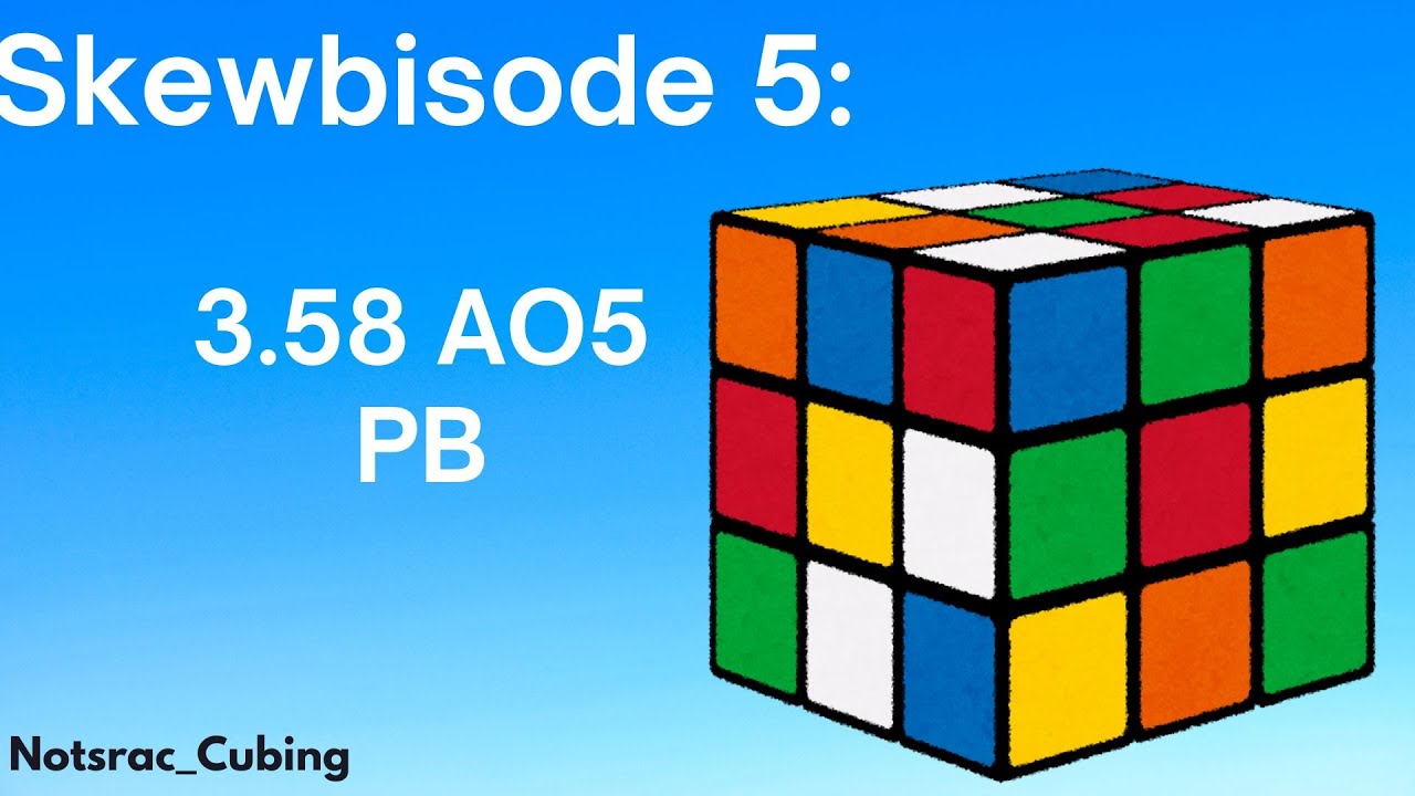 Skewbisode 5: 3.58 PB AO5 - YouTube