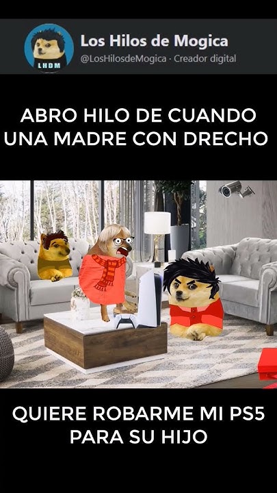 Abro Hilo de cuando una madre con derecho quiere robarme mi PS5 para dárselo a su hijo 🙄 # ...