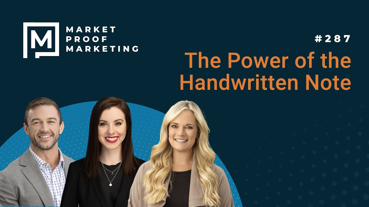 Market Proof Marketing | Ep 287 | The Power of the Handwritten Note ...