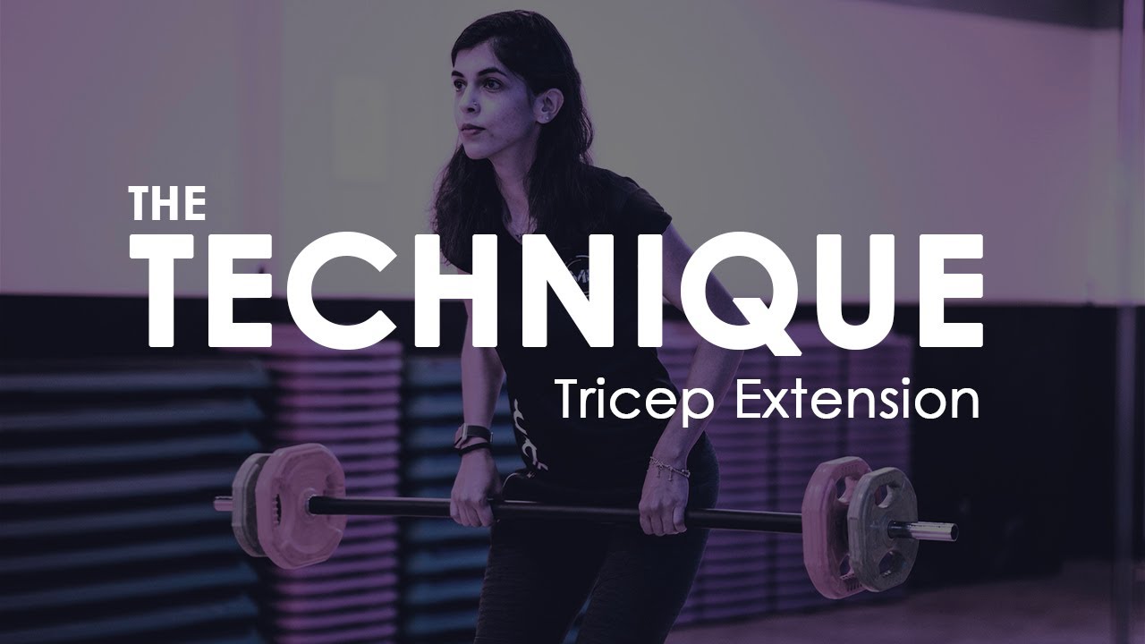 Tricep Extensions - Technique Breakdown - YouTube