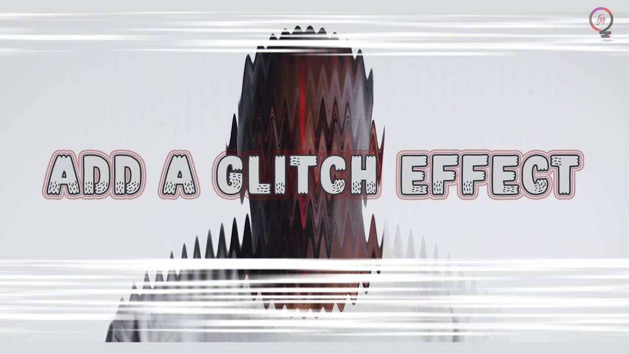 Add a Glitch Effect in Adobe After Effects - YouTube