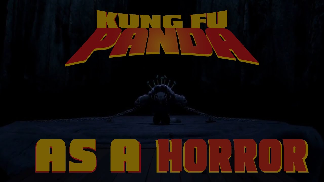 If Kung Fu Panda Was A Horror - YouTube