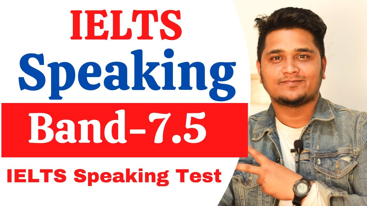 IELTS Speaking Band - (7.5 ) | Speaking Part-1, 2 & 3 | English World ...