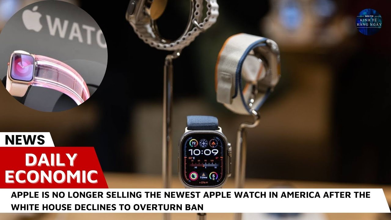 Apple is no longer selling the newest Apple Watch in America after the ...
