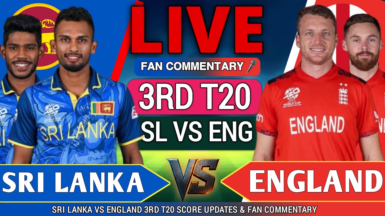 England vs Sri Lanka Live | SL vs ENG 3rd T20 | ENG vs SL | Cricket ...