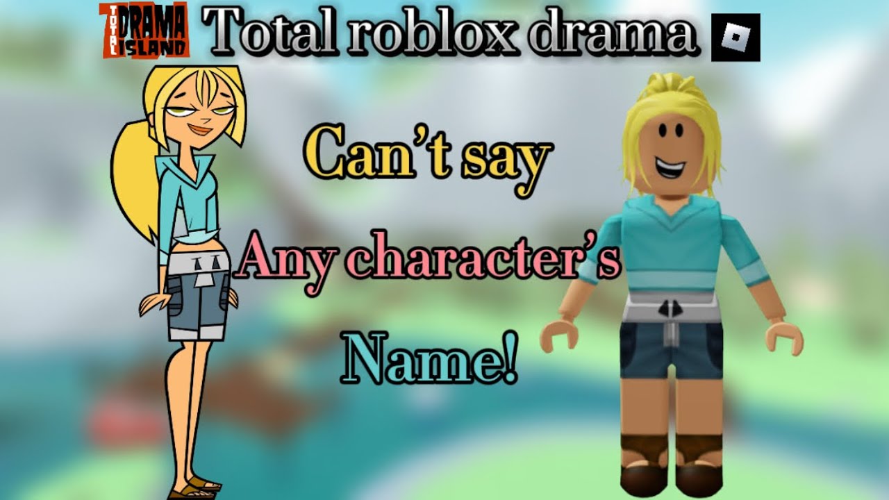 Trd but i can’t say any character’s NAME!? (Total Roblox Drama) - YouTube