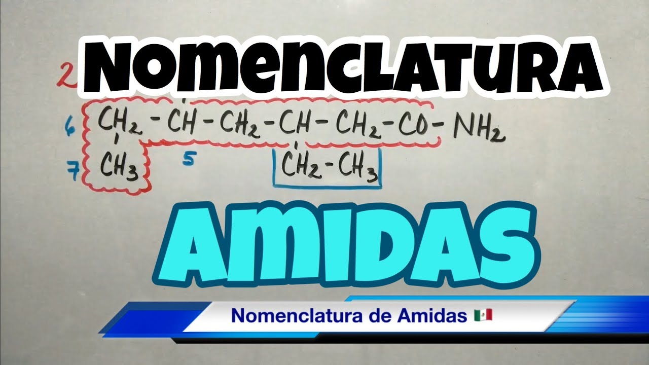 Nomenclatura Orgánica de AMIDAS (muy fácil) - YouTube