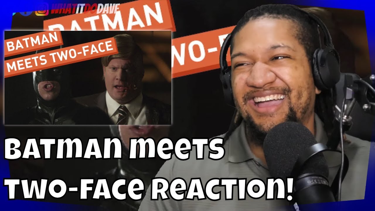 Reaction to Batman Meets Two-Face | College Humor - YouTube