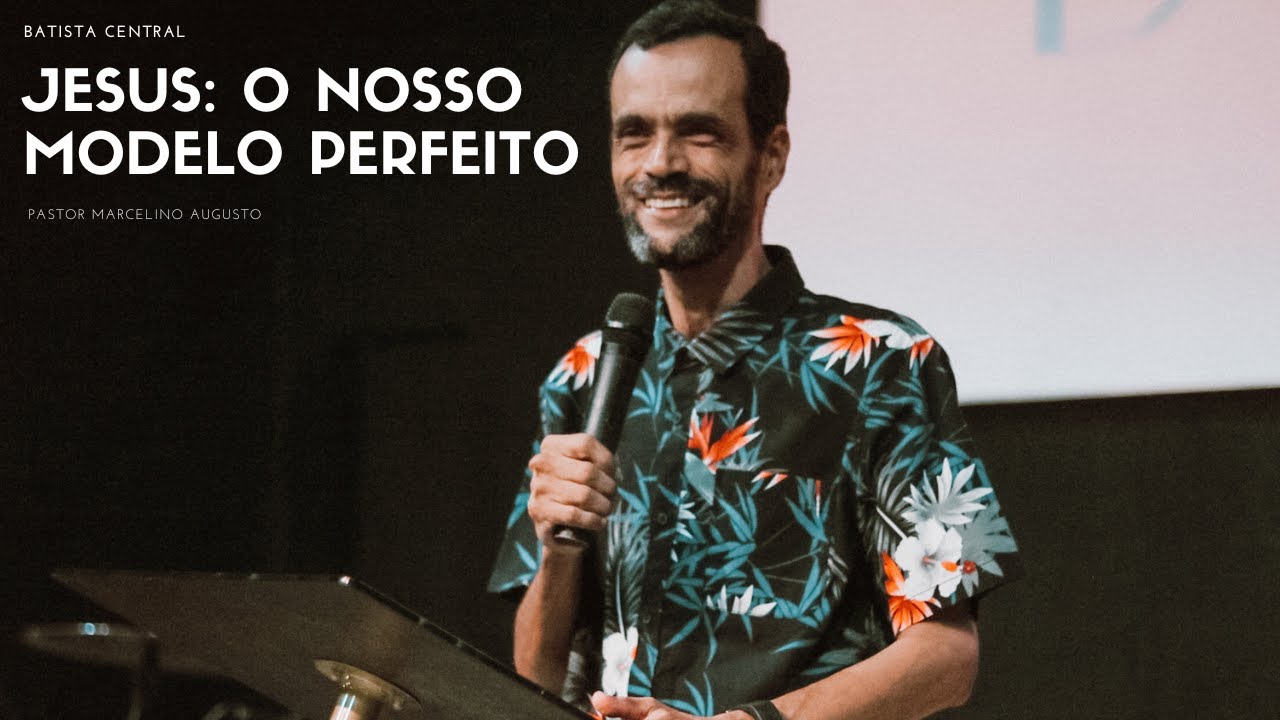 JESUS, o nosso modelo perfeito. | 12 de Março de 2023 - YouTube