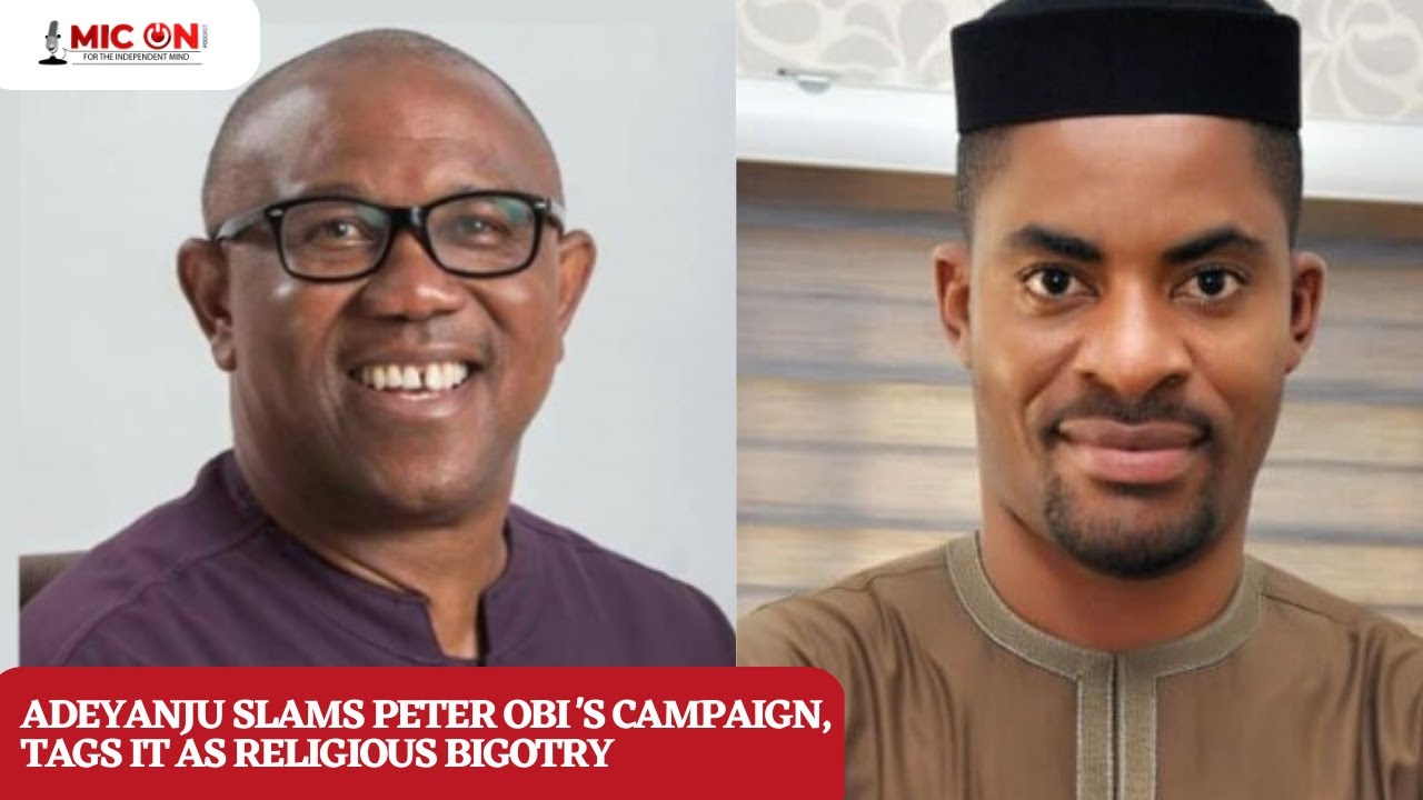 RIGHT ACTIVIST, ADEYANJU SLAMS PETER OBI'S CAMPAIGN, TAGS IT AS ...