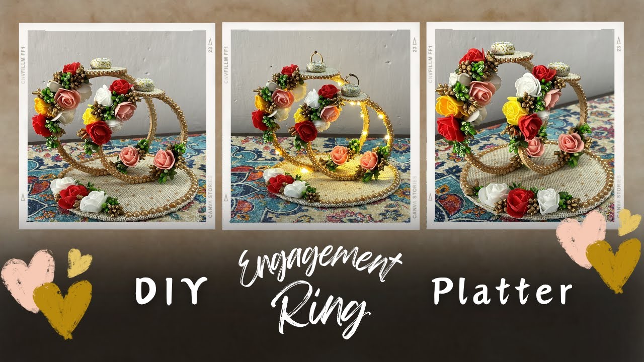 DIY ENGAGEMENT RING PLATTER | BEAUTIFUL ENGAGEMENT DECOR - YouTube