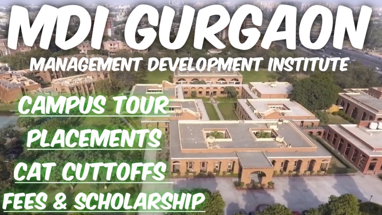 Management Development Institute, Gurgaon (MDI) | Campus Tour ...