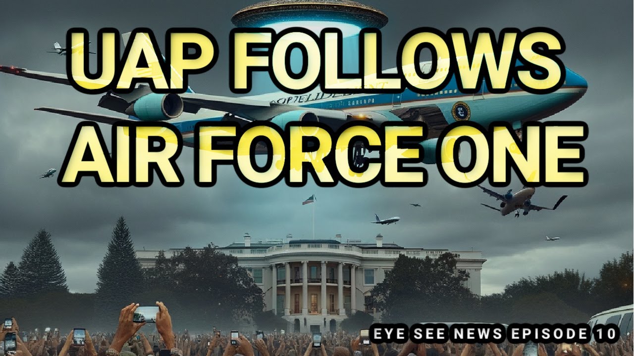 UAP Tracks Air Force One & Hovers over LAX, Multiple Witnesses ...