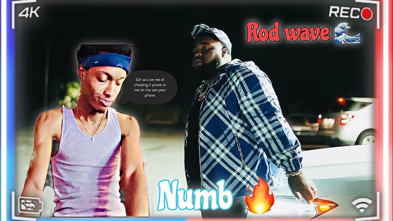 Rod wave 🌊 ? Numb🔥 (official video) girls be sneaky don’t wanna show ...