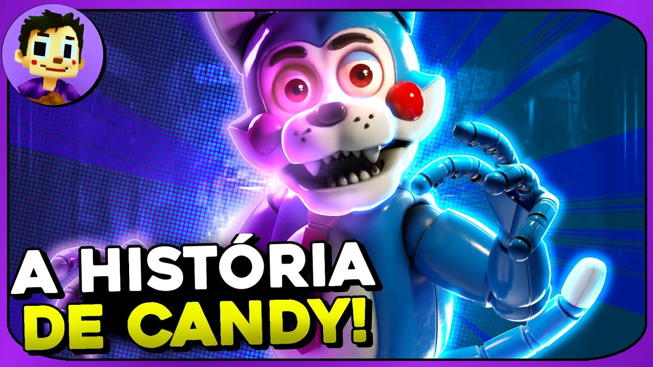 CONHEÇA CANDY: O FAN GAME MAIS FAMOSO DE FNAF! || LUKE GG - YouTube