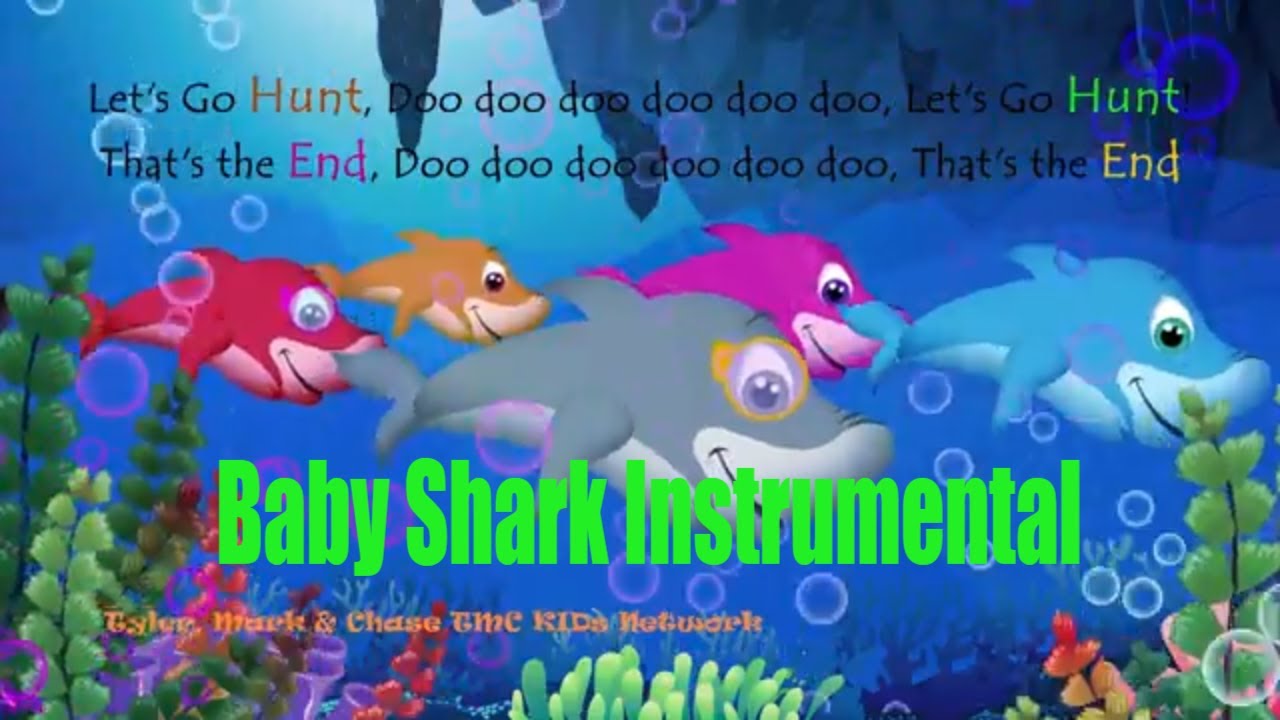 Baby Shark Instrumental ~ Karaoke Fun For Kids ~ The Best Baby Shark ...
