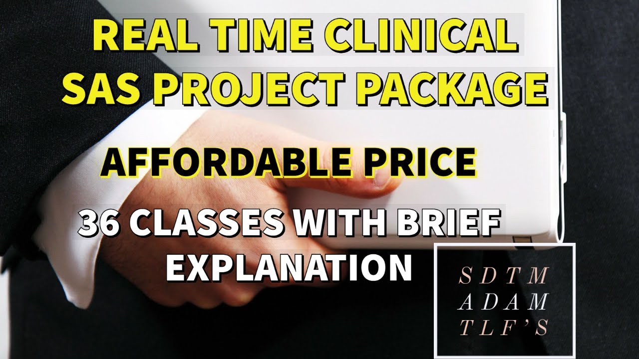 REAL TIME CLINICAL SAS PROJECT PACKAGE - YouTube