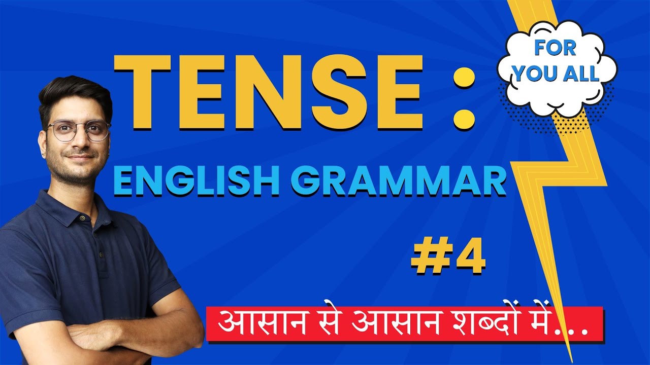 L-4, Tenses | Basic understanding of Tenses | Types of Tenses | English ...