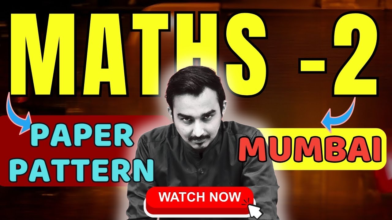 PAPER PATTERN OF MATHS 2 | MUMBAI UNIVERSITY | ENGINEERING MATHS ...