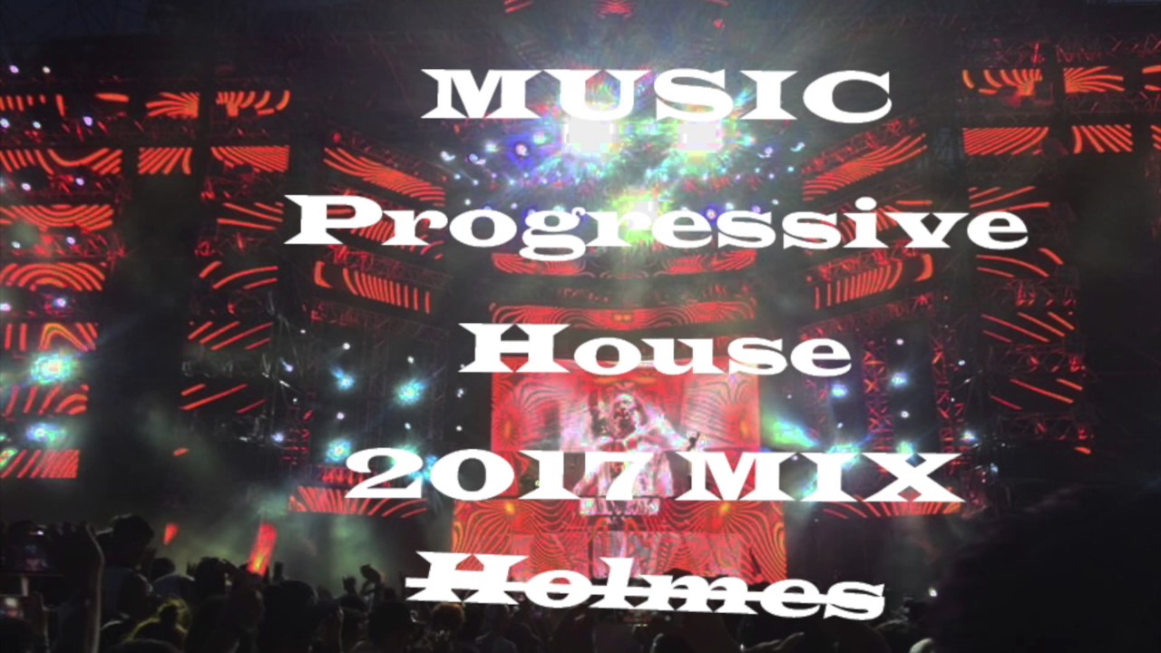 EDM Progressive House Music 2017 Mix by DDJ-SB - YouTube