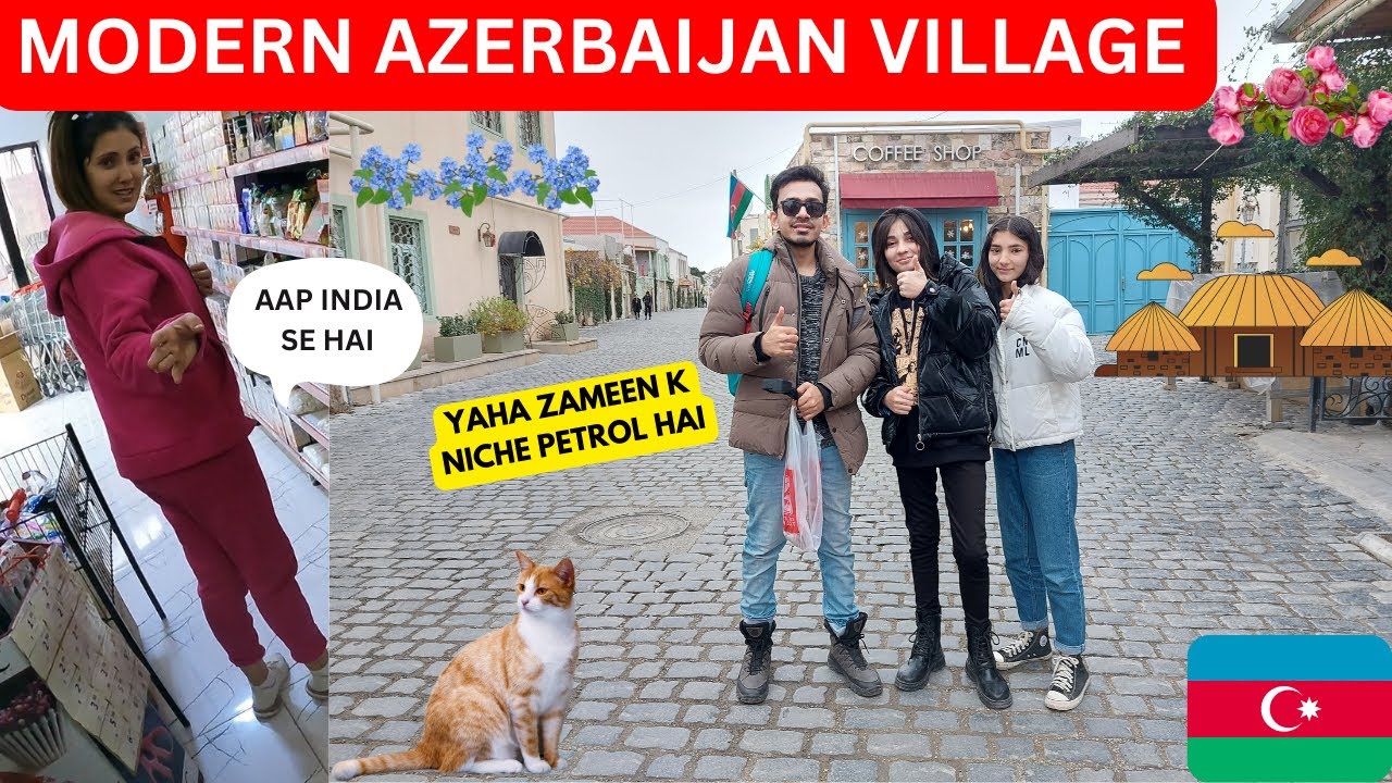 INDIAN IN AZERBAIJAN VILLAGE ( BALAXANI ) NEAR BAKU آذربائیجان گاؤں کی ...