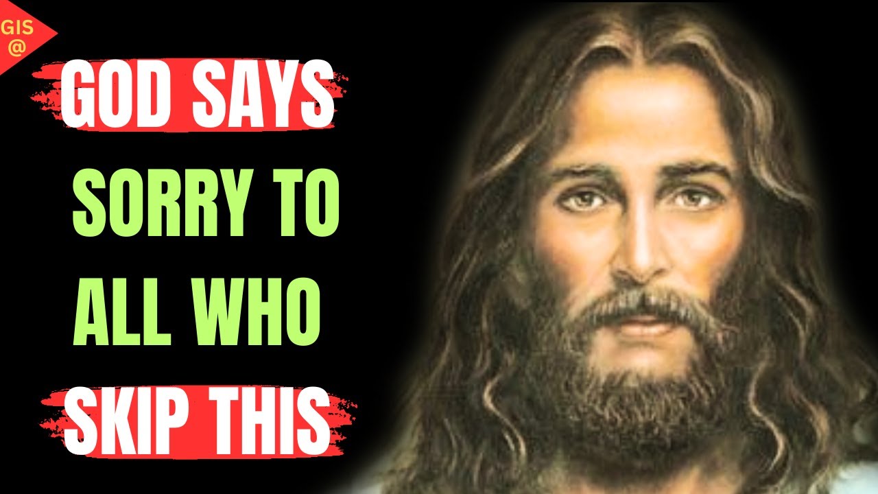 God says sorry to all who Skip This informative video | God Prayer ...