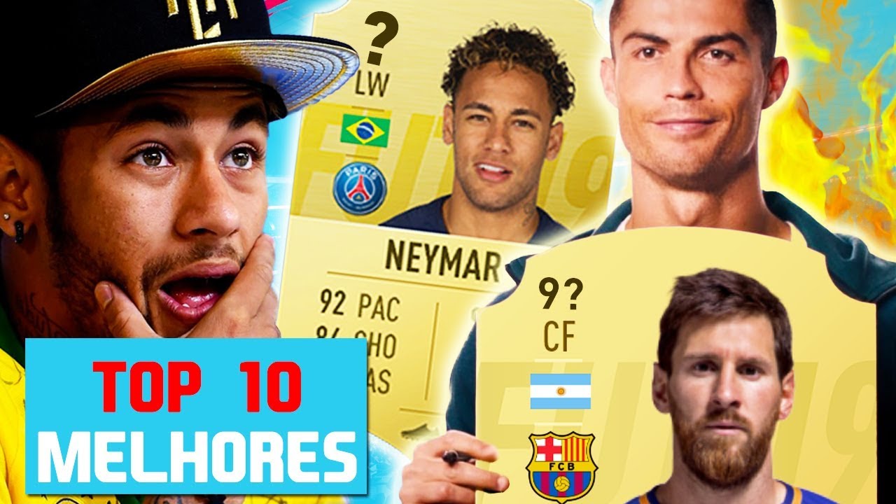 É OFICIAL: OS 10 MELHORES DO FIFA 19! | ANÁLISE COMPLETA - YouTube