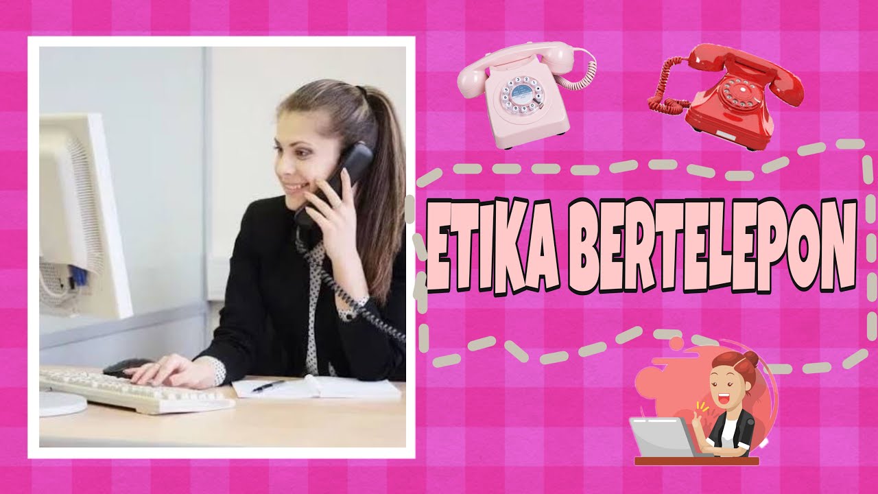 Etika Bertelepon Sekretaris - YouTube