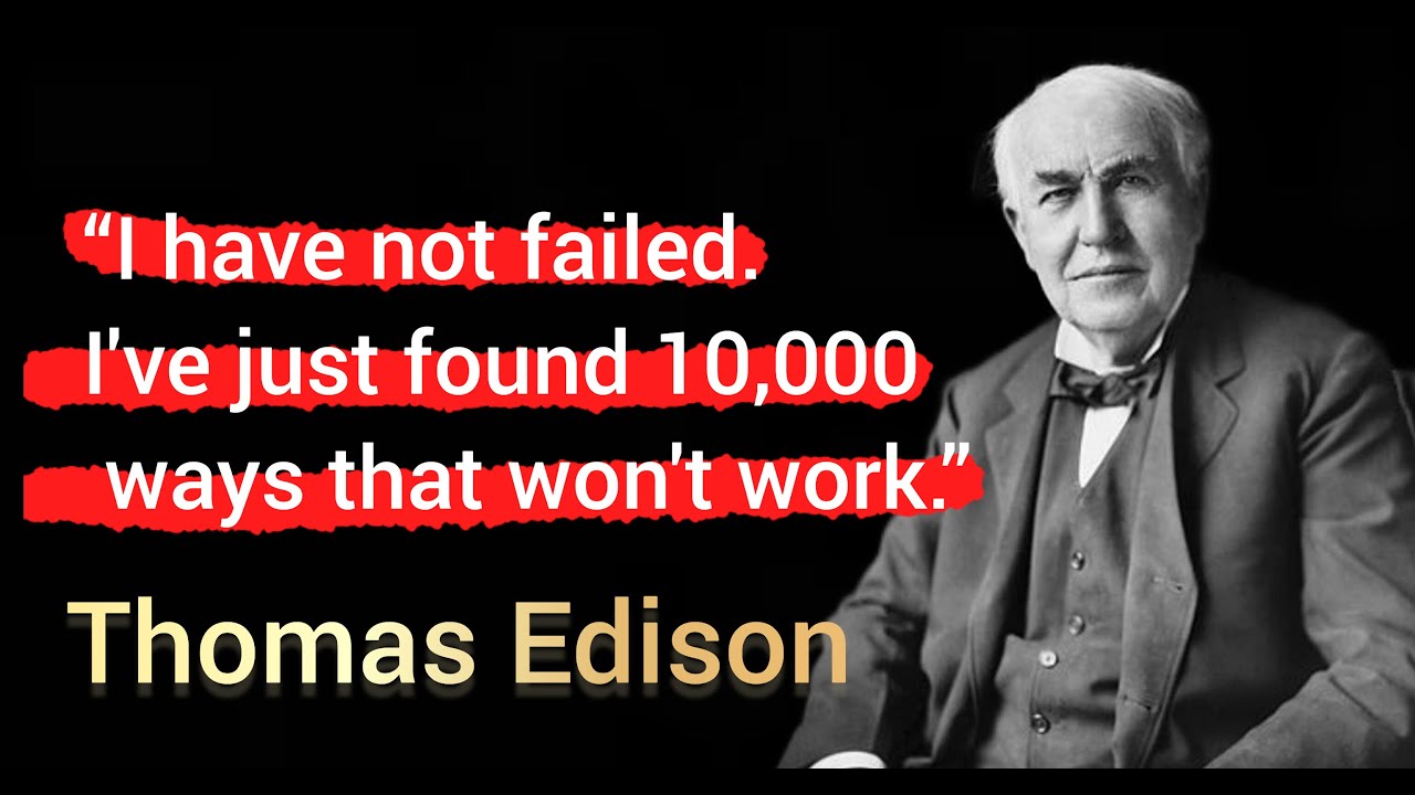 "Edison's Insights: A Thomas Edison Quote for Inspiration and ...