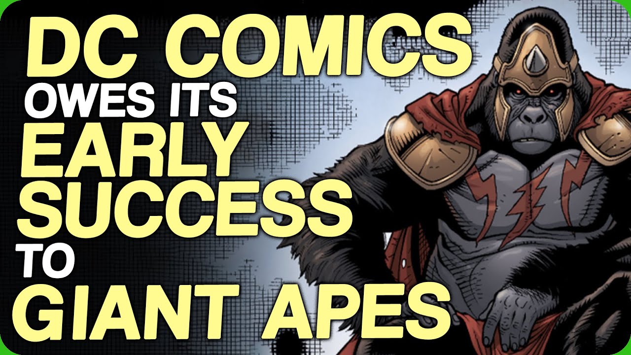 DC Comics Owes Its Early Success To Giant Apes (Our Favourite Fictional ...