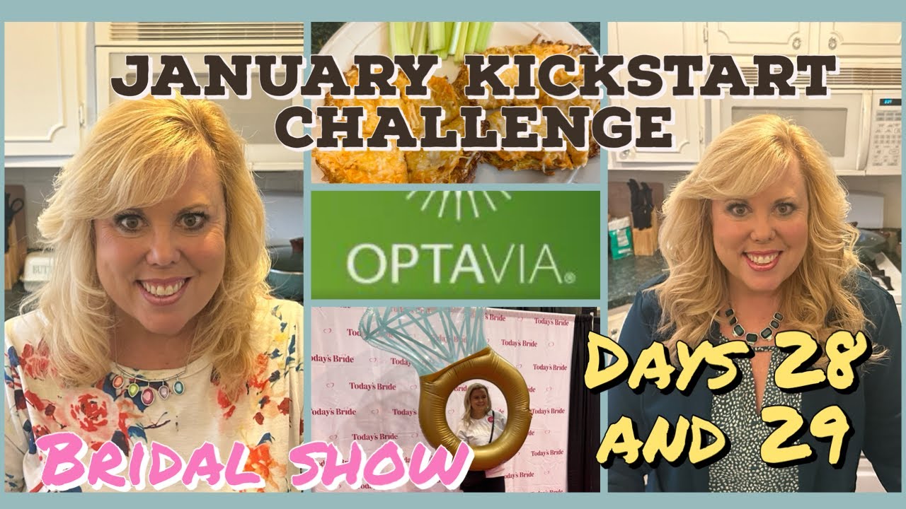 JANUARY KICKSTART CHALLENGE // DAYS 28 AND 29 // OPTAVIA 5 & 1 ...