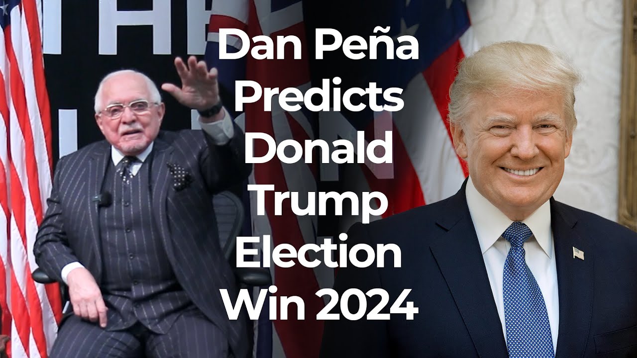 Dan Peña Predicts Donald Trump Election Win 2024 - YouTube