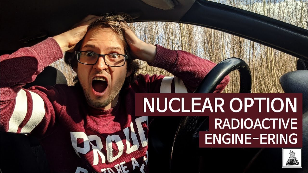Nuclear Option: Cars With Radioactive Engines - YouTube