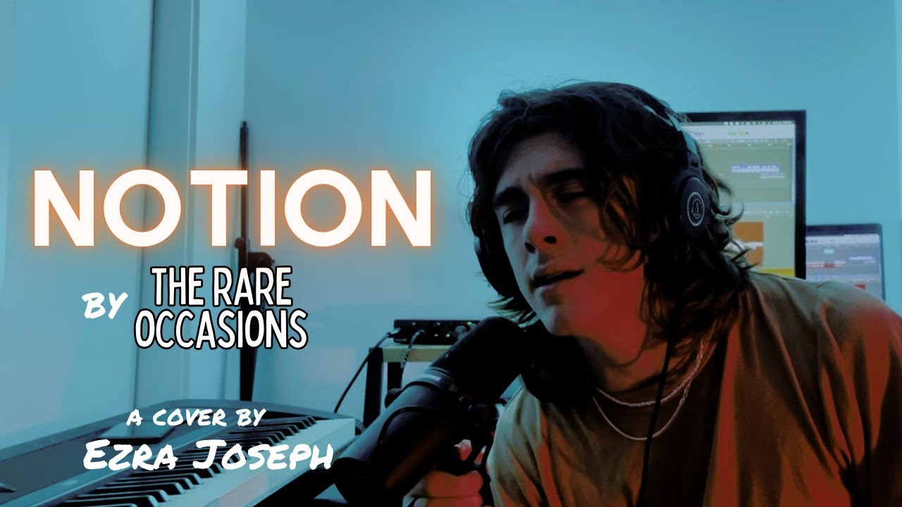 Notion by The Rare Occasions (Cover) - YouTube
