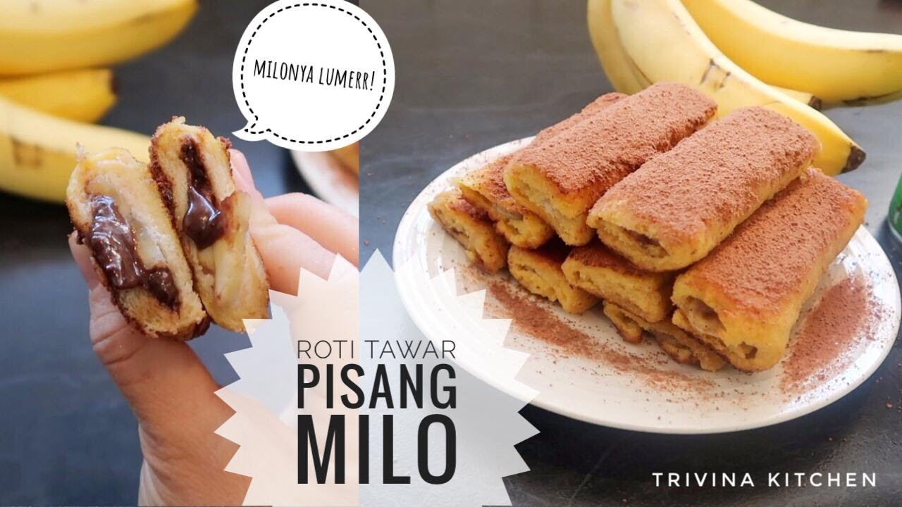 ROTI TAWAR PISANG MILO MUDAH DAN PRAKTIS | BANANA MILO TOAST - YouTube