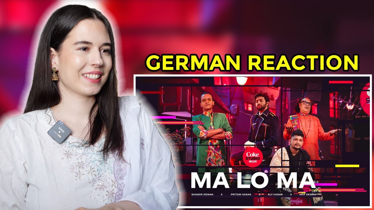German Reaction | MA LO MA | Coke Studio Bangla | Pritom Hasan, Sagor ...
