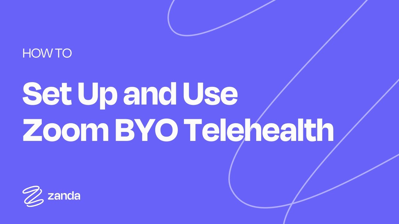 Set Up and Use Zoom Telehealth BYO - YouTube