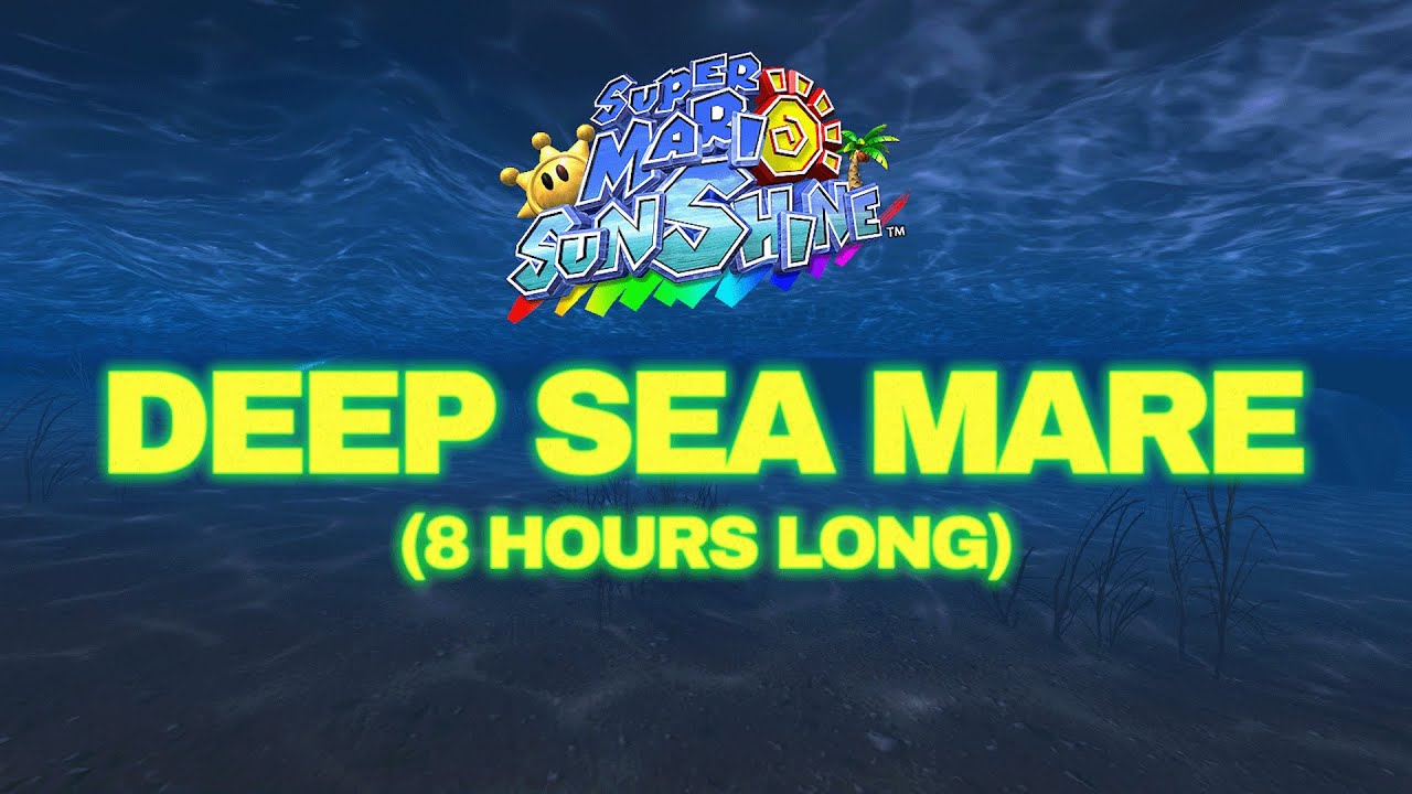 Super Mario Sunshine - Deep Sea of Mare - 8 Hours - YouTube