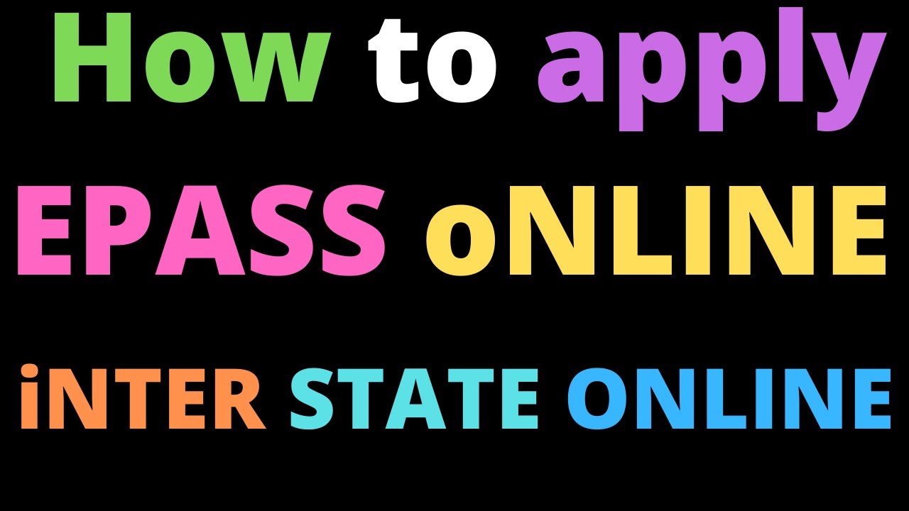 Apply For E Pass Inter States Online How To Apply E Pass Lockdown