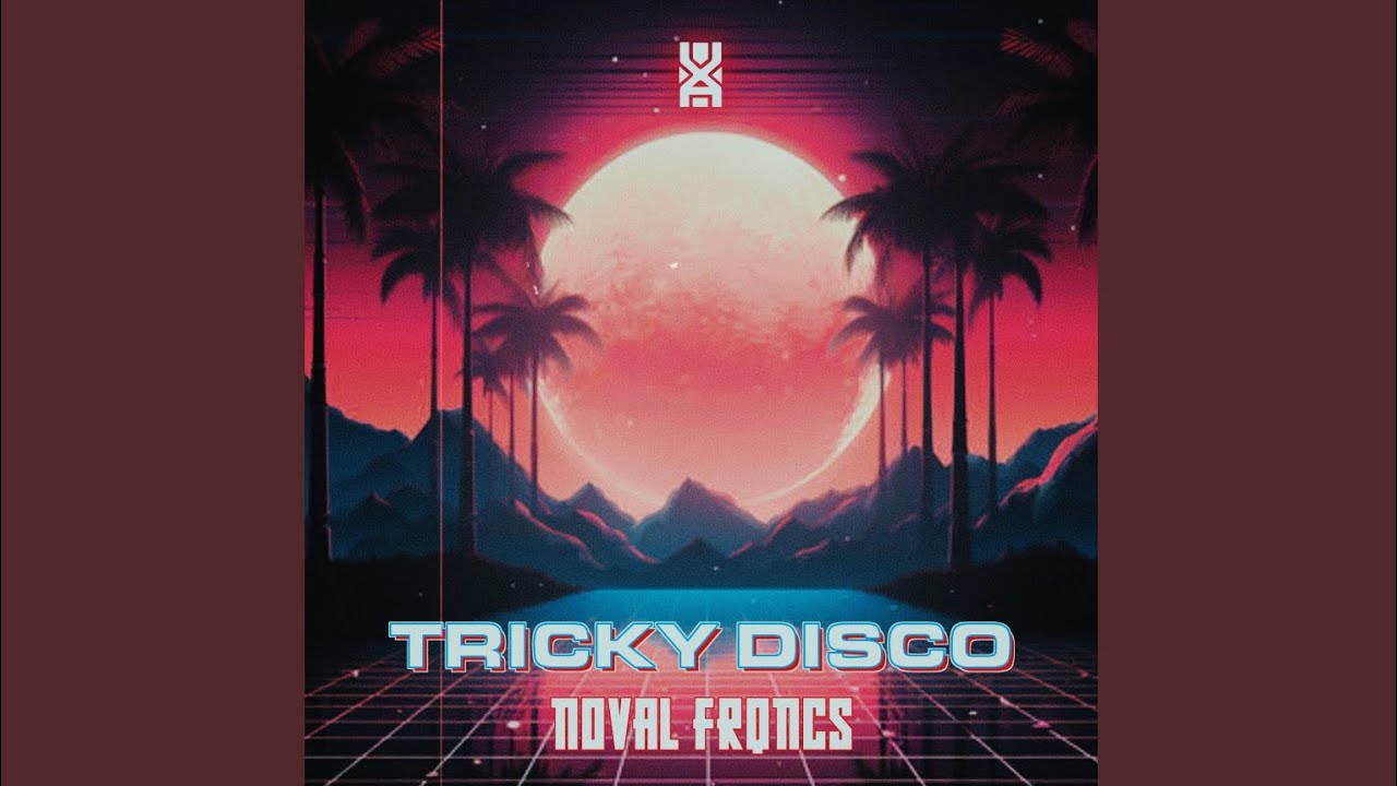 Noval Frqncs - Tricky Disco - YouTube