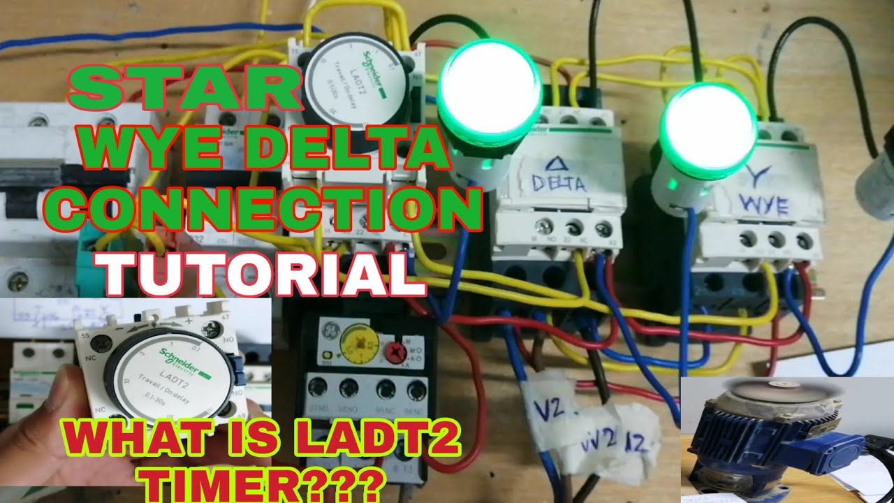 HOW TO WIRING WYE/STAR DELTA CONNECTION USING LADT2 TIMER - YouTube