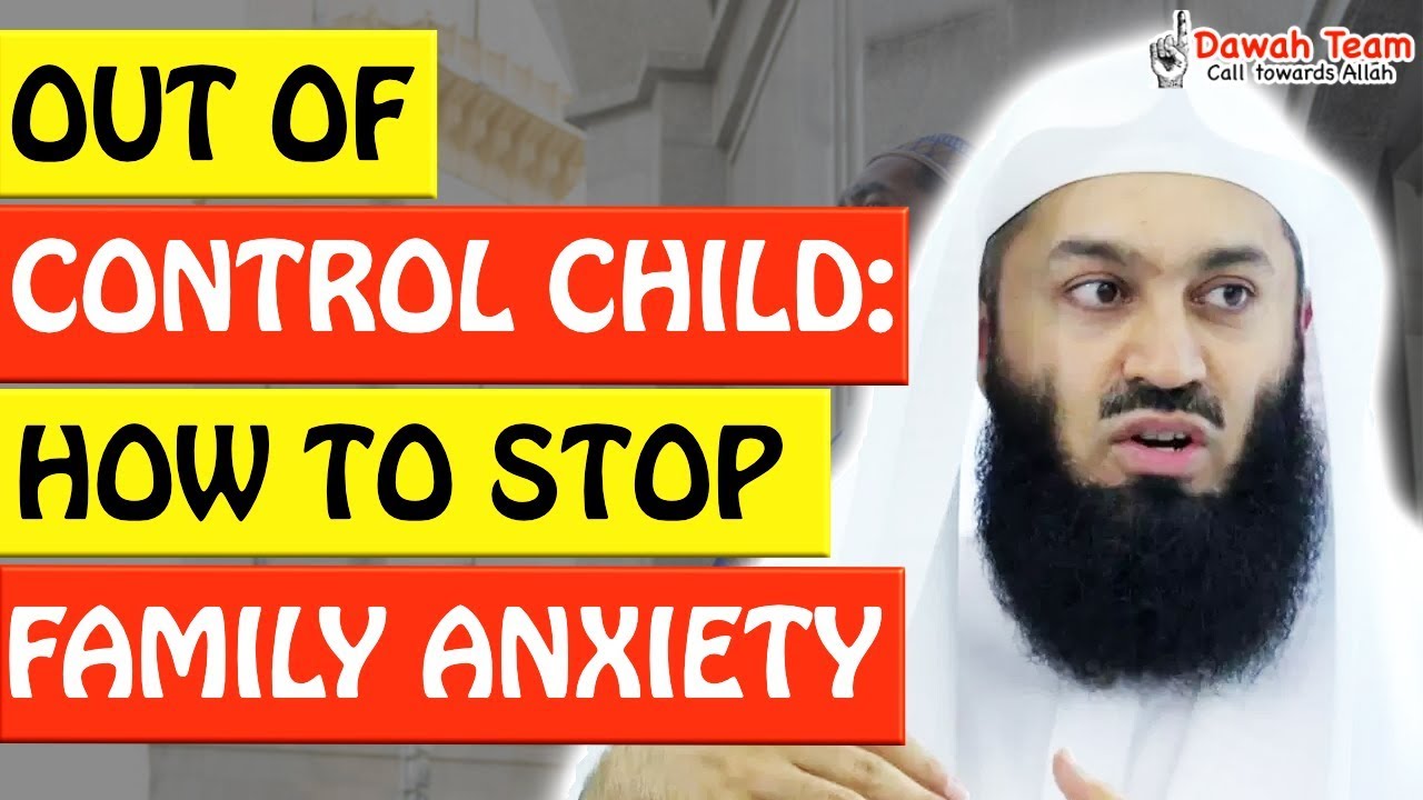 🚨OUT OF CONTROL CHILD: HOW TO STOP THE FAMILY ANXIETY CYCLE 🤔 ᴴᴰ - YouTube