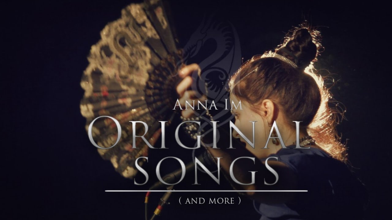 Anna Im - Original Songs + (live) - YouTube