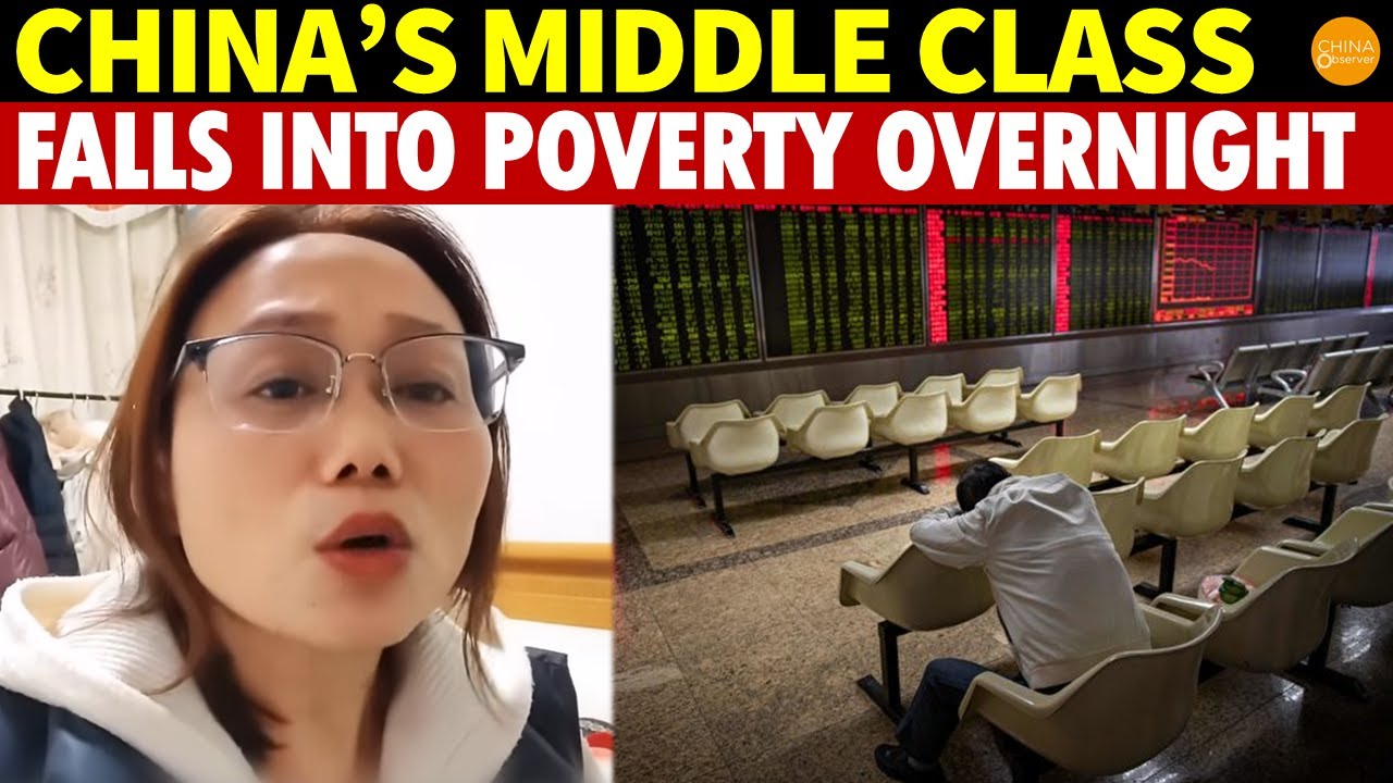 China’s Middle Class Falls into Poverty Overnight: Housing, Job Loss ...