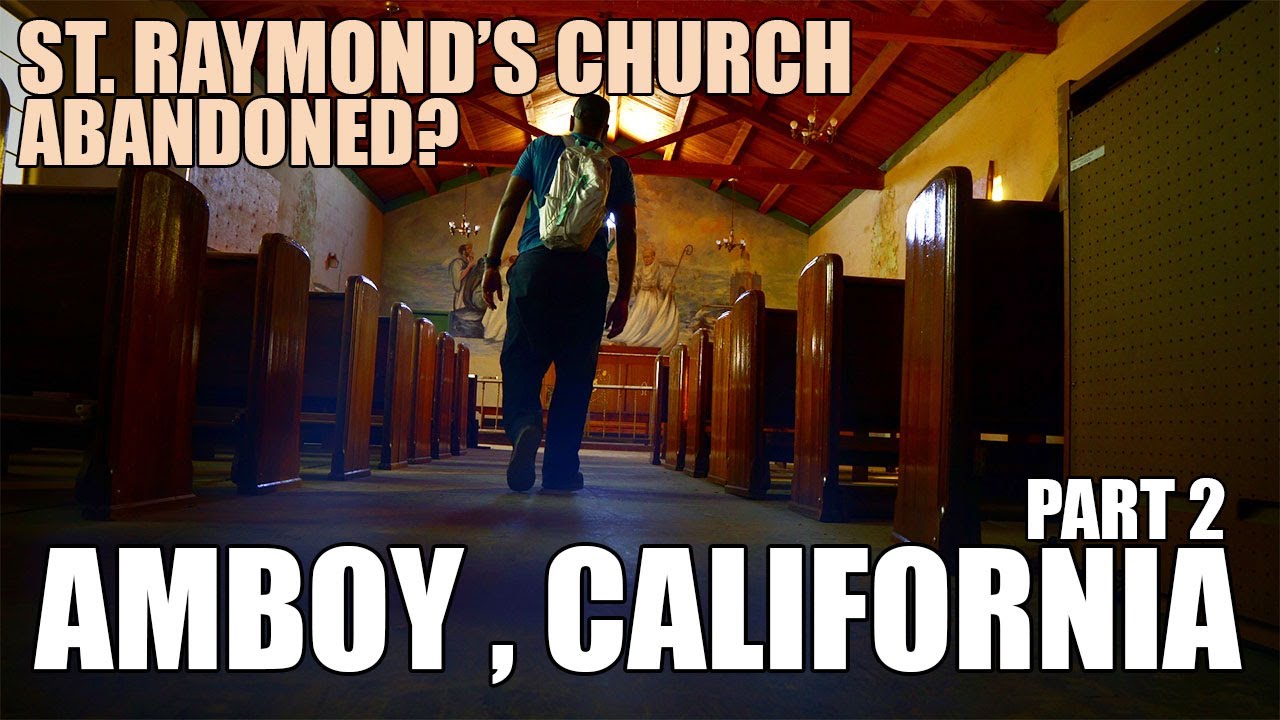 You Must Explore This Amboy California Church When You Come Here - YouTube
